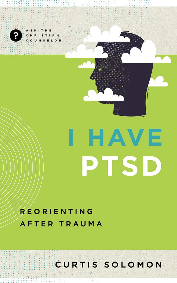 I Have PTSD: Reorienting after Trauma - CSN Radio
